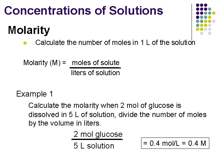 Solutions Solubility Concentration Concentrations of Solutions l l