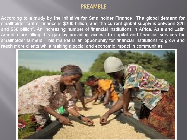 PREAMBLE According to a study by the Initiative