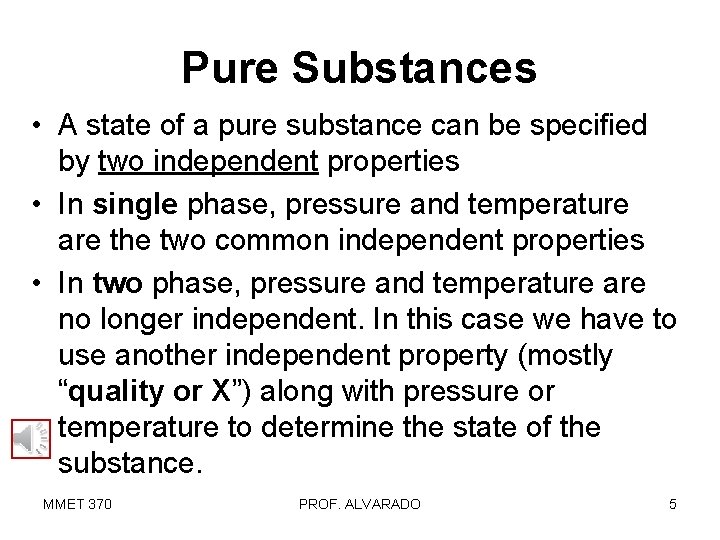 MMET 370 LAB 3 Properties of Pure Substances