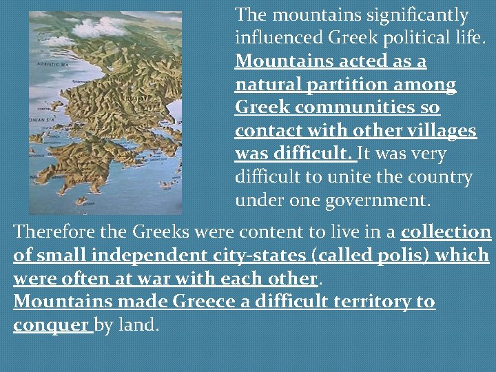 Early Ancient Greece Geography The Big Idea Greeces