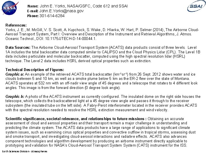 The Airborne CloudAerosol Transport System ACATS John Yorks