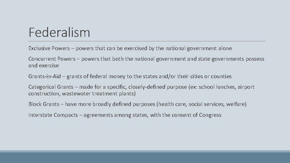 American Government CHAPTER 4 VOCABULARY Federalism a system