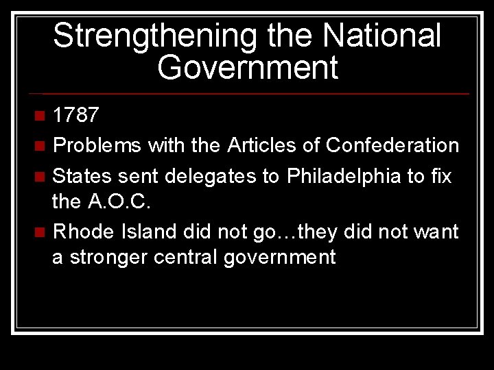The American Revolution is overbut now the colonists