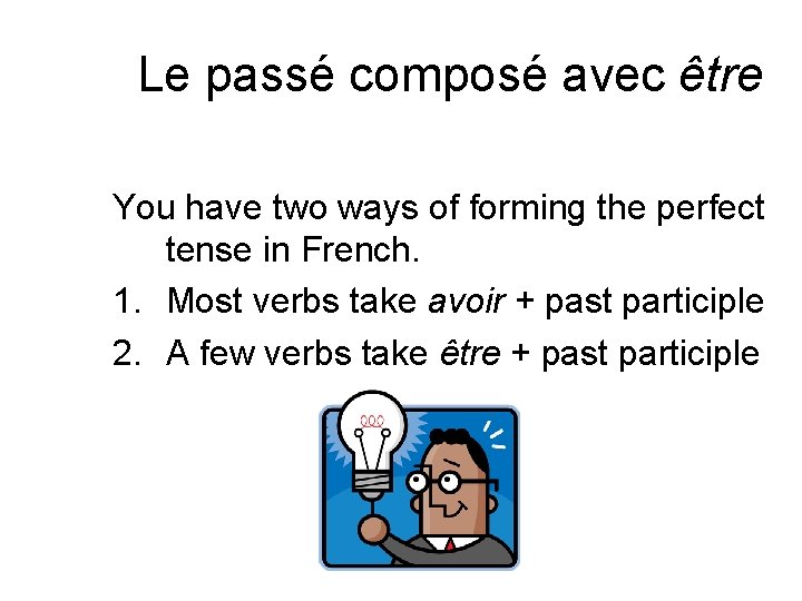 Le verbe tre Person Verb Translation Je suis