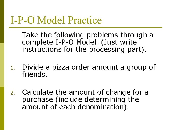 ICS 3 U Friday September 10 Pseudocode Practice