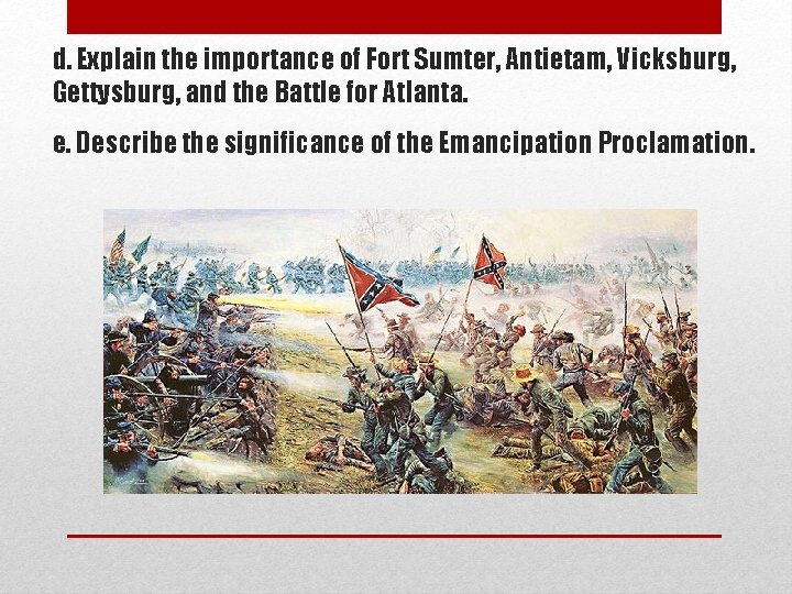 b Describe President Lincolns efforts to preserve the