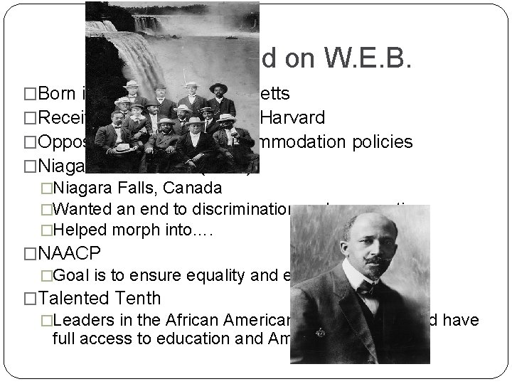 APUSH Review Booker T Washington and W E