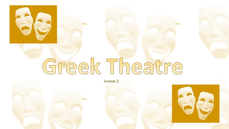 Welcome to Drama I hope you have been