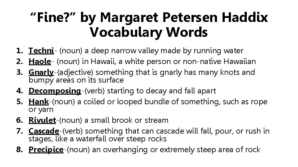 Vocabulary from The Ravine and Fine The Ravine