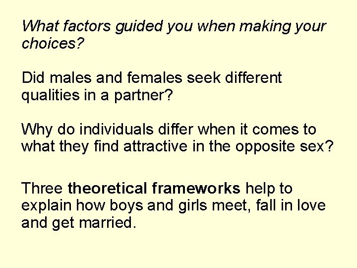 Intimate Relationships and Marriage Lesson Objectives Understand theories