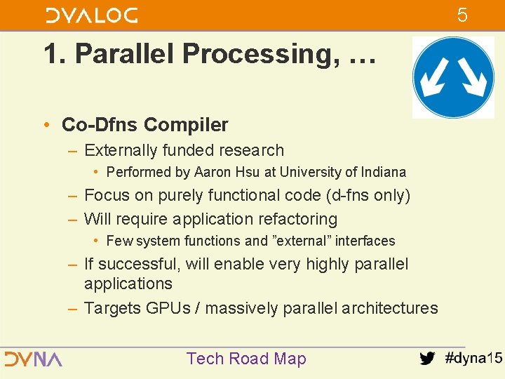 Technical Road Map Update Morten Kromberg CTO 1