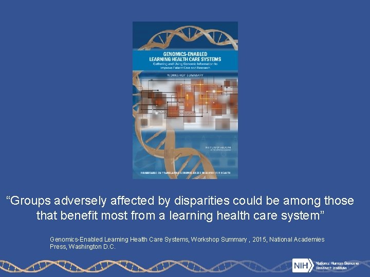 Health Equity and the Genomics Enabled Learning Health