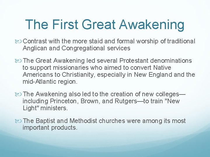 The First Great Awakening Learning Objectives Understand how