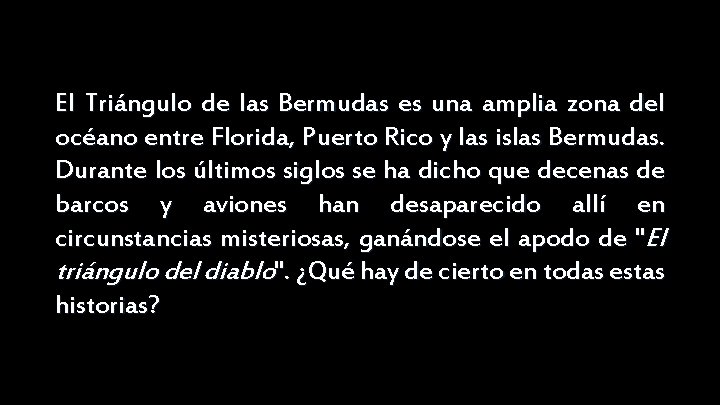 EL TRIANGULO DE LAS BERMUDAS AVANZAR CON CLIC