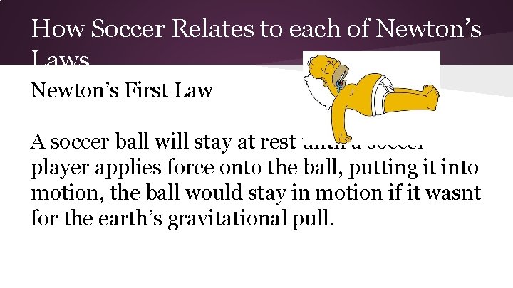 The Physics of Soccer Body Mechanics of Kicking