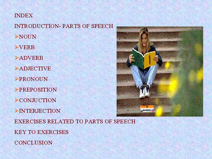 TITLEENGLISH GRAMMARPARTS OF SPEECH DEVELOPED BYALKA SEHGAL T