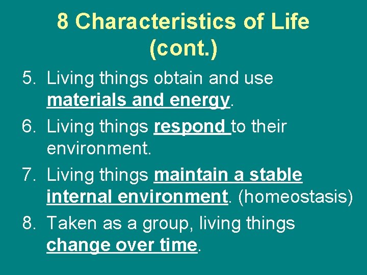 Characteristics of Life Chapter 1 Section 3 Biology