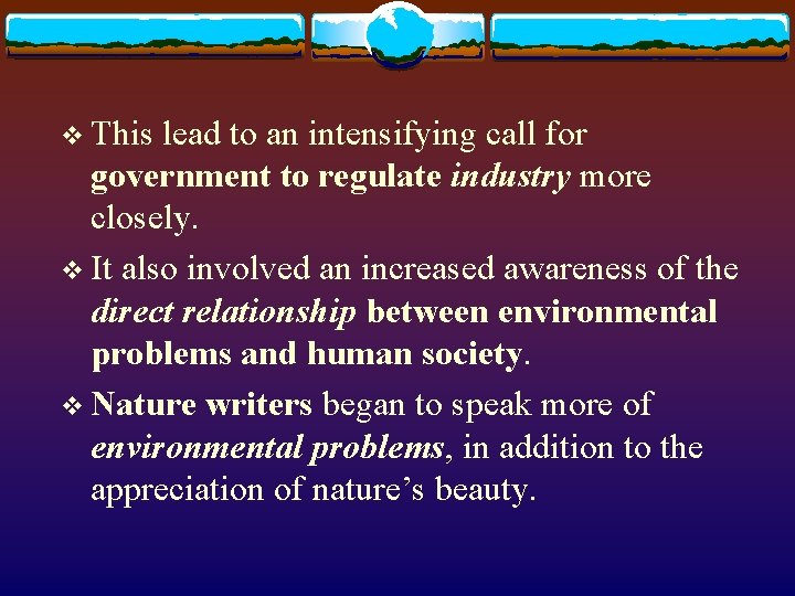 The New Environmentalism of the 1960 s Before