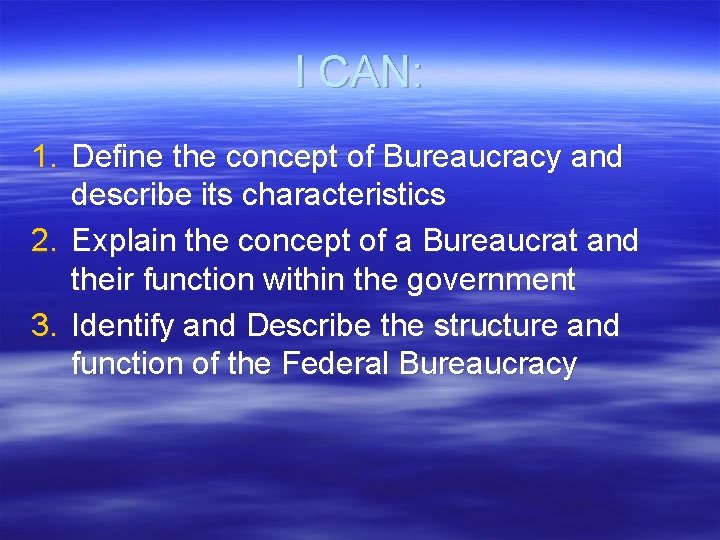 Unit 7 Chapter 10 Federal Bureaucracy Section 1