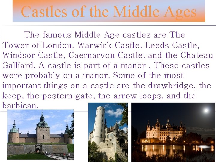 Middle Ages By Joe Castles of the Middle