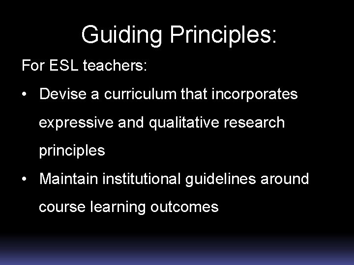 QUALITATIVE RESEARCH BY DOUGLAS CRONYN Guiding Principles For