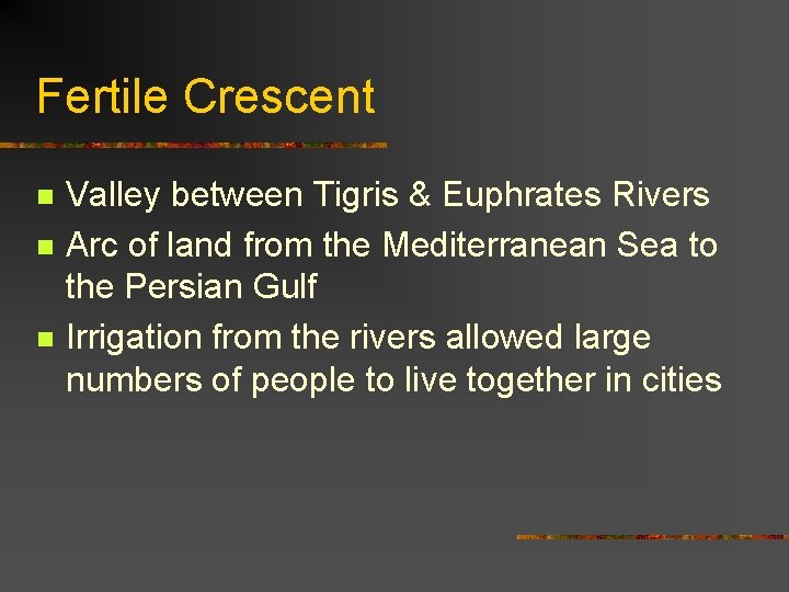 Mesopotamia World History vocabulary n n Citystates cities