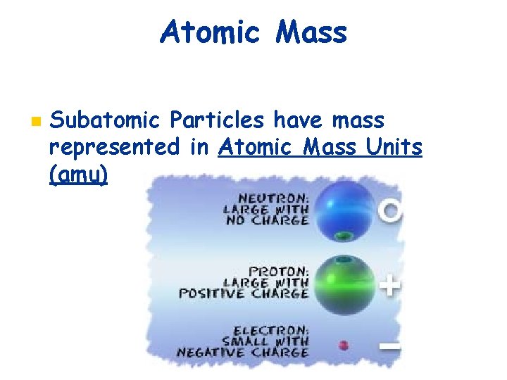 Understanding Atomic Structure Things to Remember n n