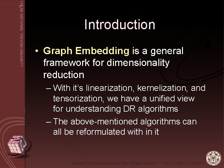 Graph Embedding and Extensions A General Framework for