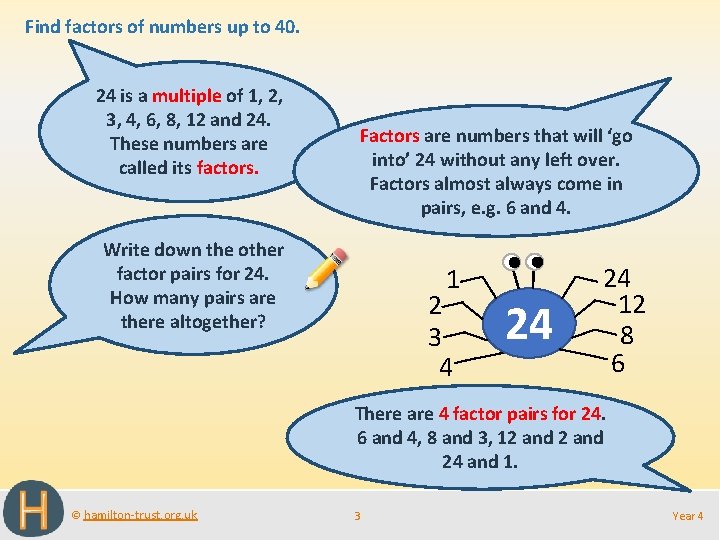 Find factors of numbers up to 40 How