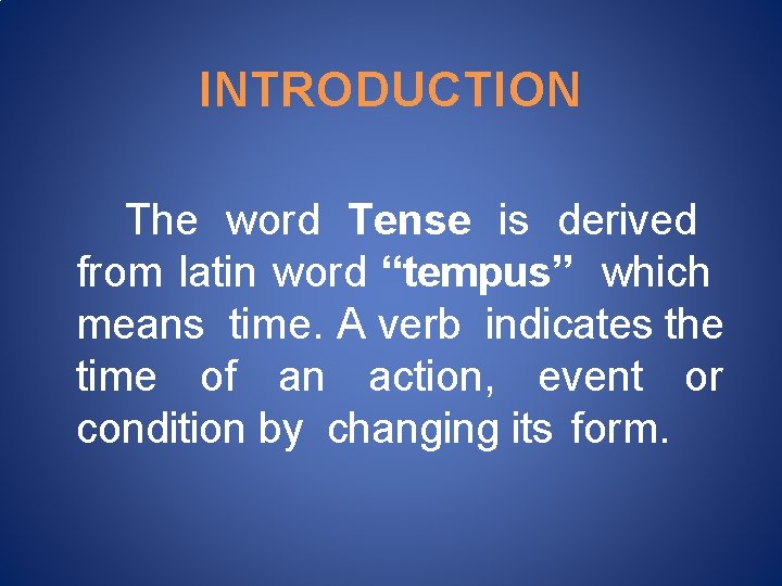 Matura test preparation Topic Verb Tenses Prepared by