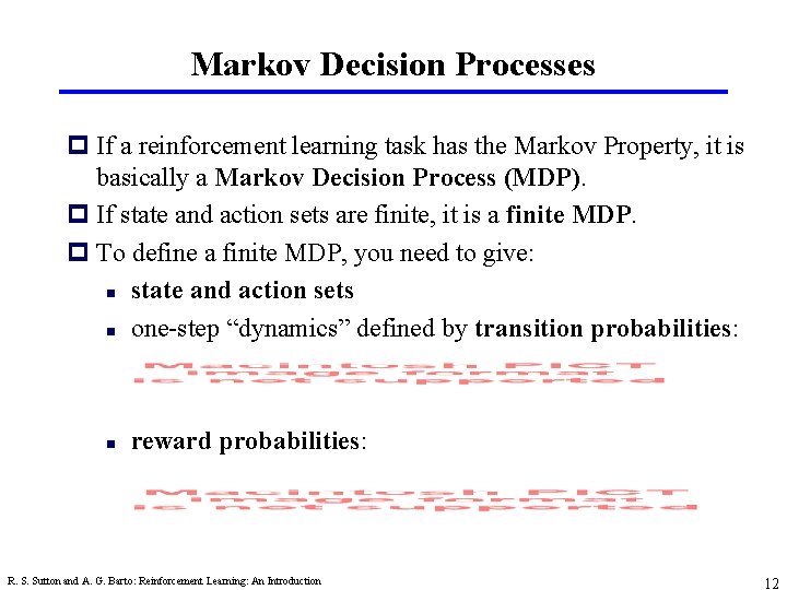 Chapter 3 The Reinforcement Learning Problem Objectives of