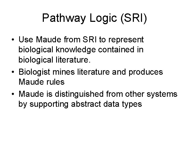 Advanced Software Development applied to Symbolic Systems Biology