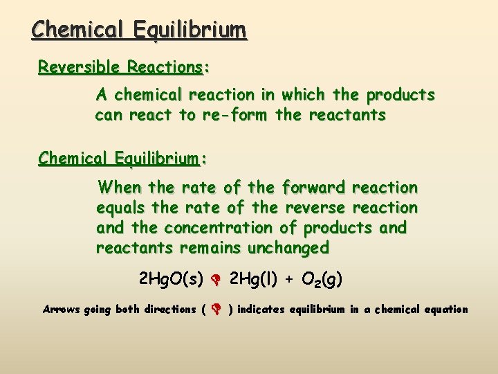 Equilibrium and Le Chateliers Principle CA Standards Students