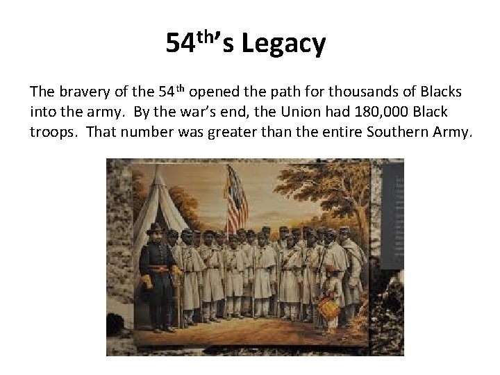 th 54 Massachusetts First All Black Regiment Objectives