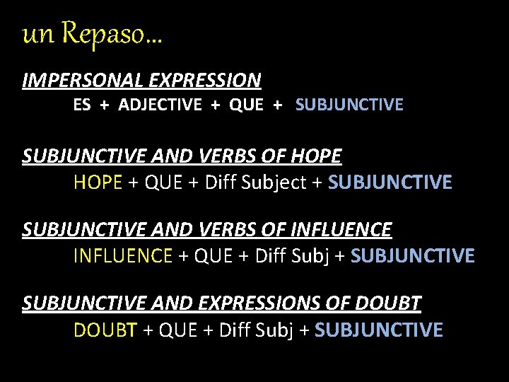 Subjunctive and emotion un Repaso IMPERSONAL EXPRESSION ES