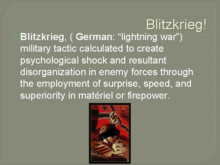 Germanys Advances WWII Blitzkrieg Blitzkrieg German lightning war