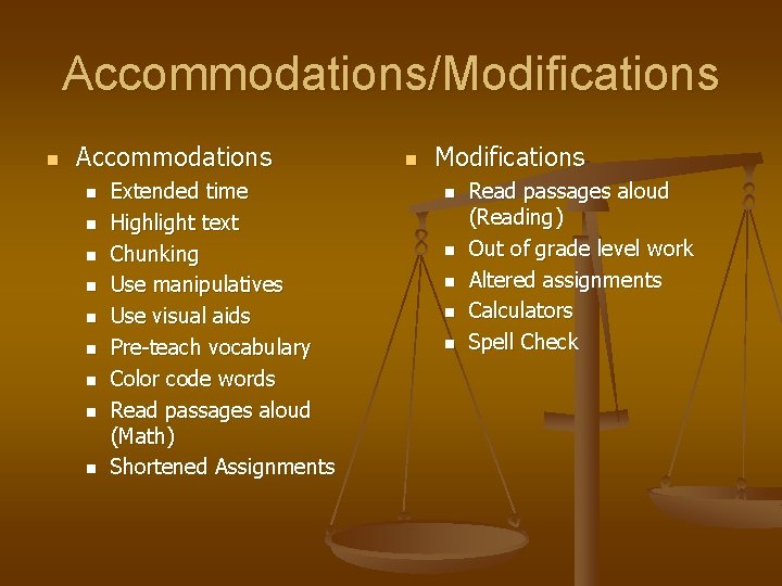 Accommodations and Modifications Presented by Cowan Ave Elementary