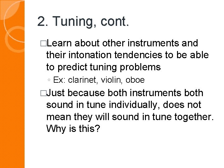 Intonation Tuning and Blending By Hilary Janysek Whats