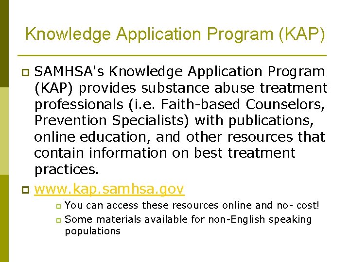 Knowledge Application Programs KAPS in Faithbased Reentry Community