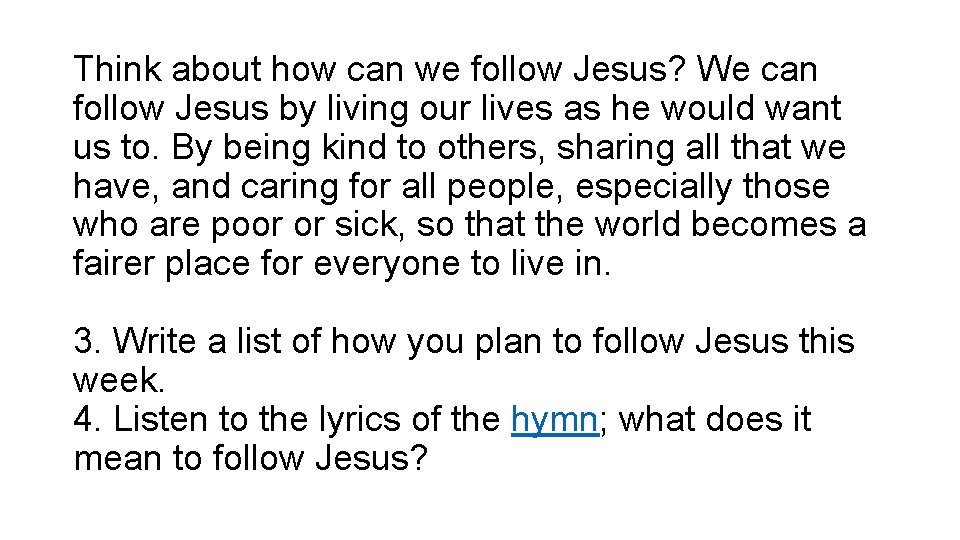 L O To know about how Jesus called