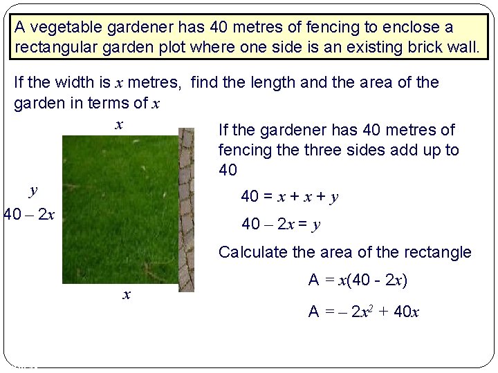 13 December 2021 Applications of quadratics Lesson objective