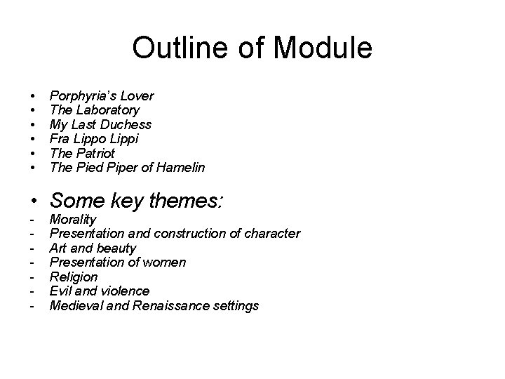 Robert Browning My Last Duchess Outline of Module