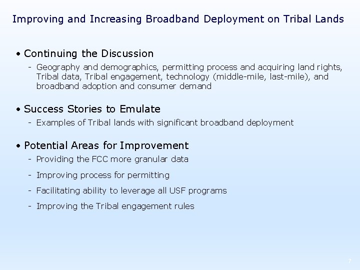 Improving and Increasing Broadband Deployment on Tribal Lands