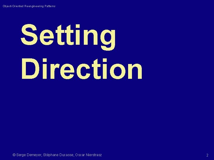 Objectoriented Reengineering Patterns A Map Of Reengineering Patterns