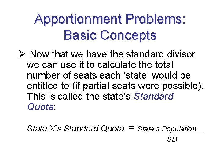 4 1 4 2 The Apportionment Problem Basic