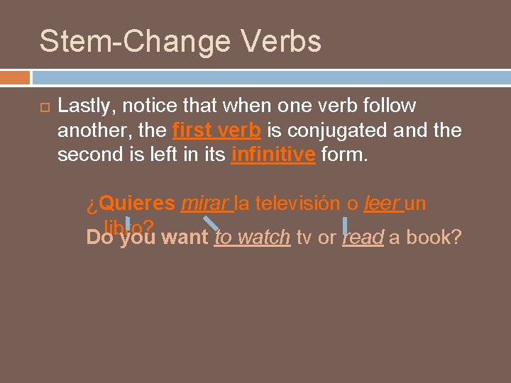 EIE STEMCHANGE VERBS 4 1 StemChange Verbs In