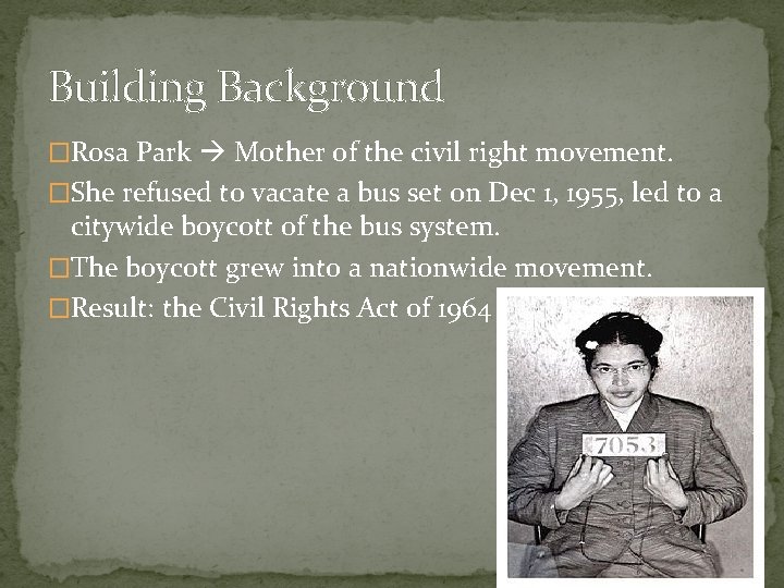 UNIT 8 I am Rosa Parks Autobiography Building