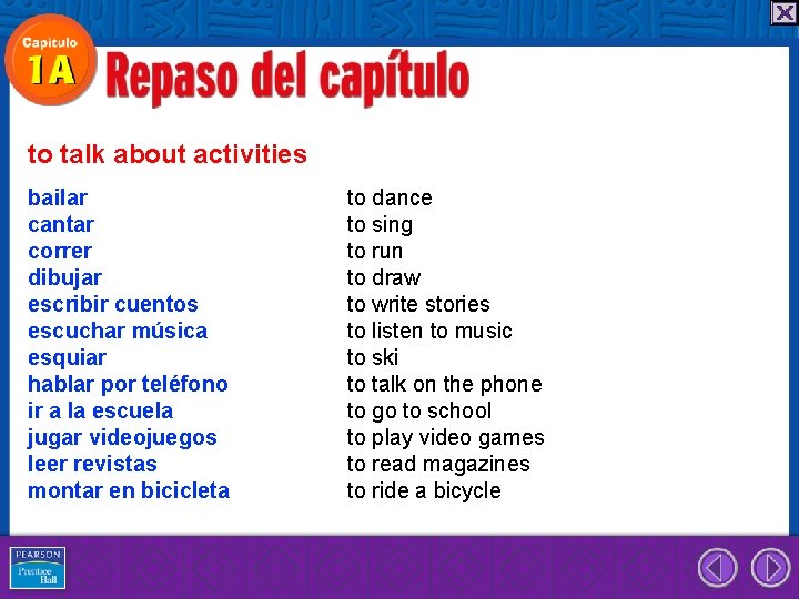 to talk about activities bailar cantar correr dibujar
