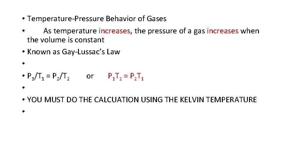 13 6 NOTES Temperature and Pressure Behavior TemperaturePressure