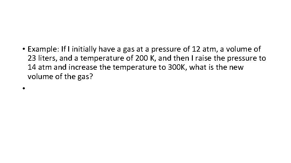 13 6 NOTES Temperature and Pressure Behavior TemperaturePressure